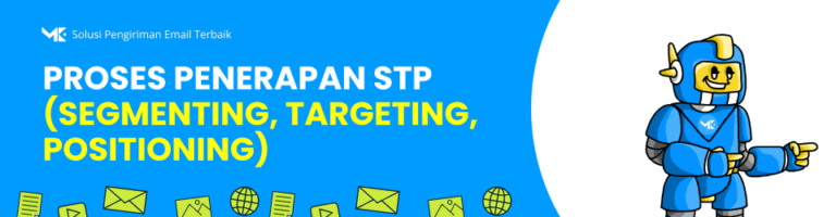 Proses Penerapan STP (Segmenting, Targeting, Positioning) | Mailketing ...